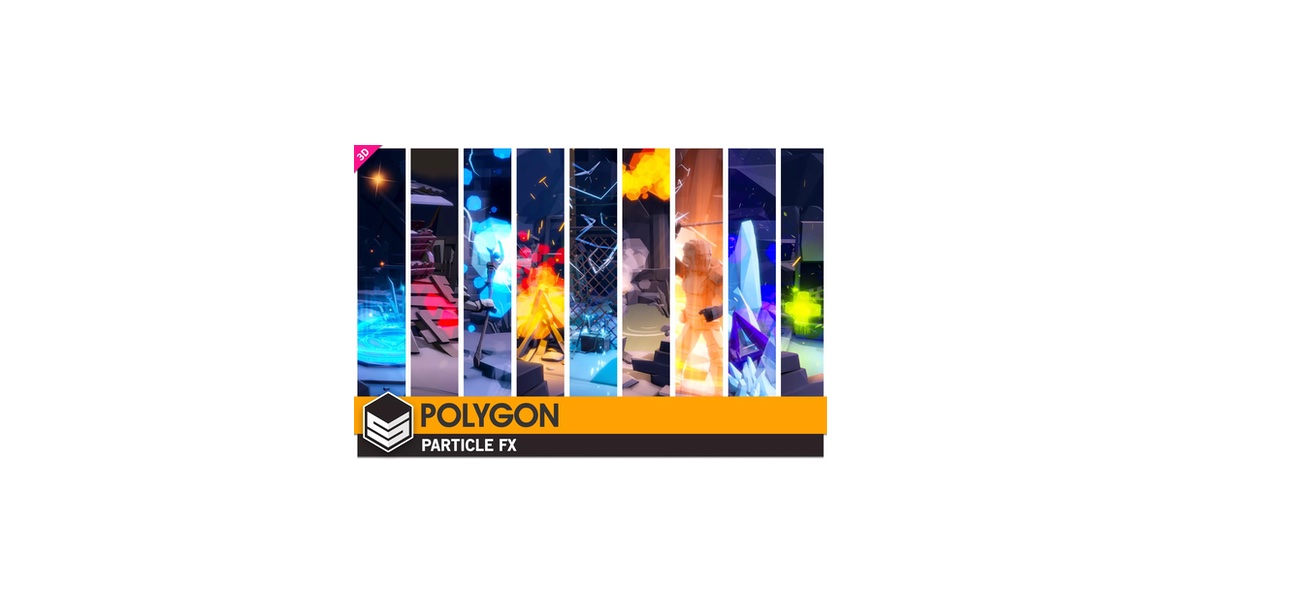【第12回】〜POLYGON Particle FX – Low Poly 3D Art by Synty 〜ローポリ3Dのパーティクル ...
